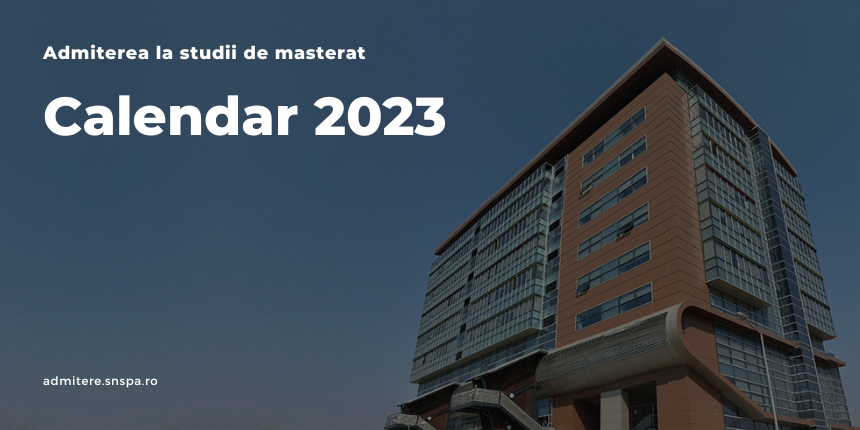 Calendarul admiterii la studii de masterat