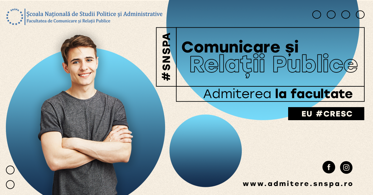 Înscrieri online pentru admiterea la Facultatea de Comunicare și Relații Publice (SNSPA)